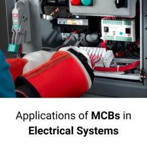 What Is an MCB in an Electrical Circuit? – Guide | Axiom Controls