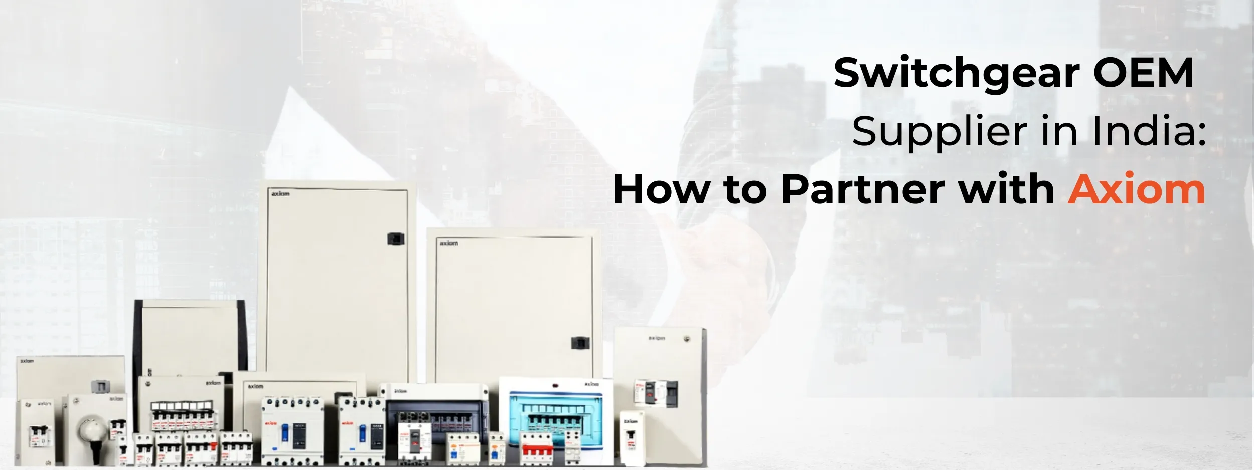 Switchgear Dealership Opportunity in India | Axiom Controls