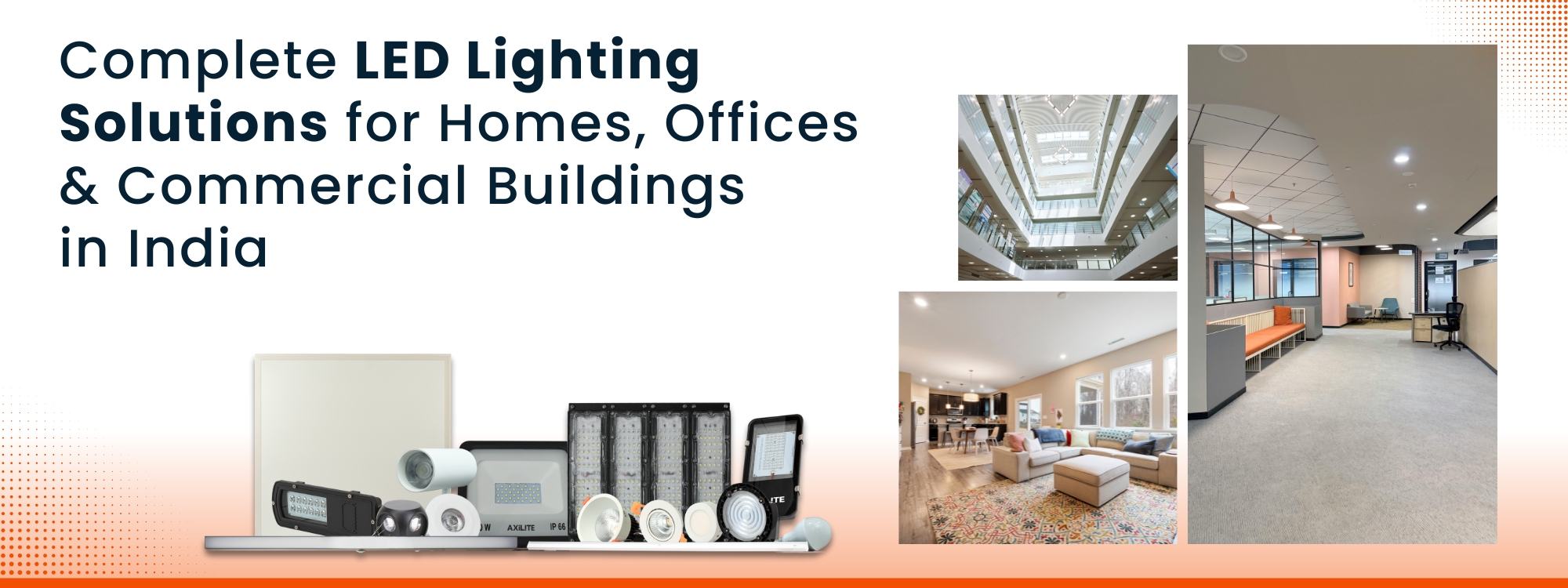 Complete LED Lighting Solutions for Homes Offices Commercial Buildings ...